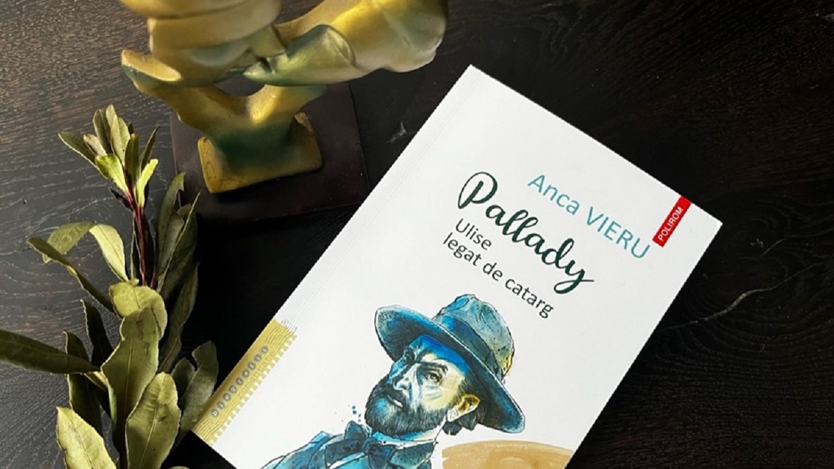 RECENZIE Pallady. Ulise legat de catarg, de Anca Vieru